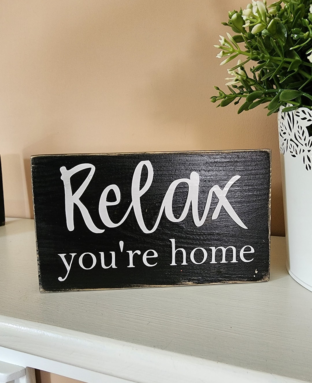 Wooden Sign/relax You're Home/relax at the Cabin/relax at Beach/relax ...