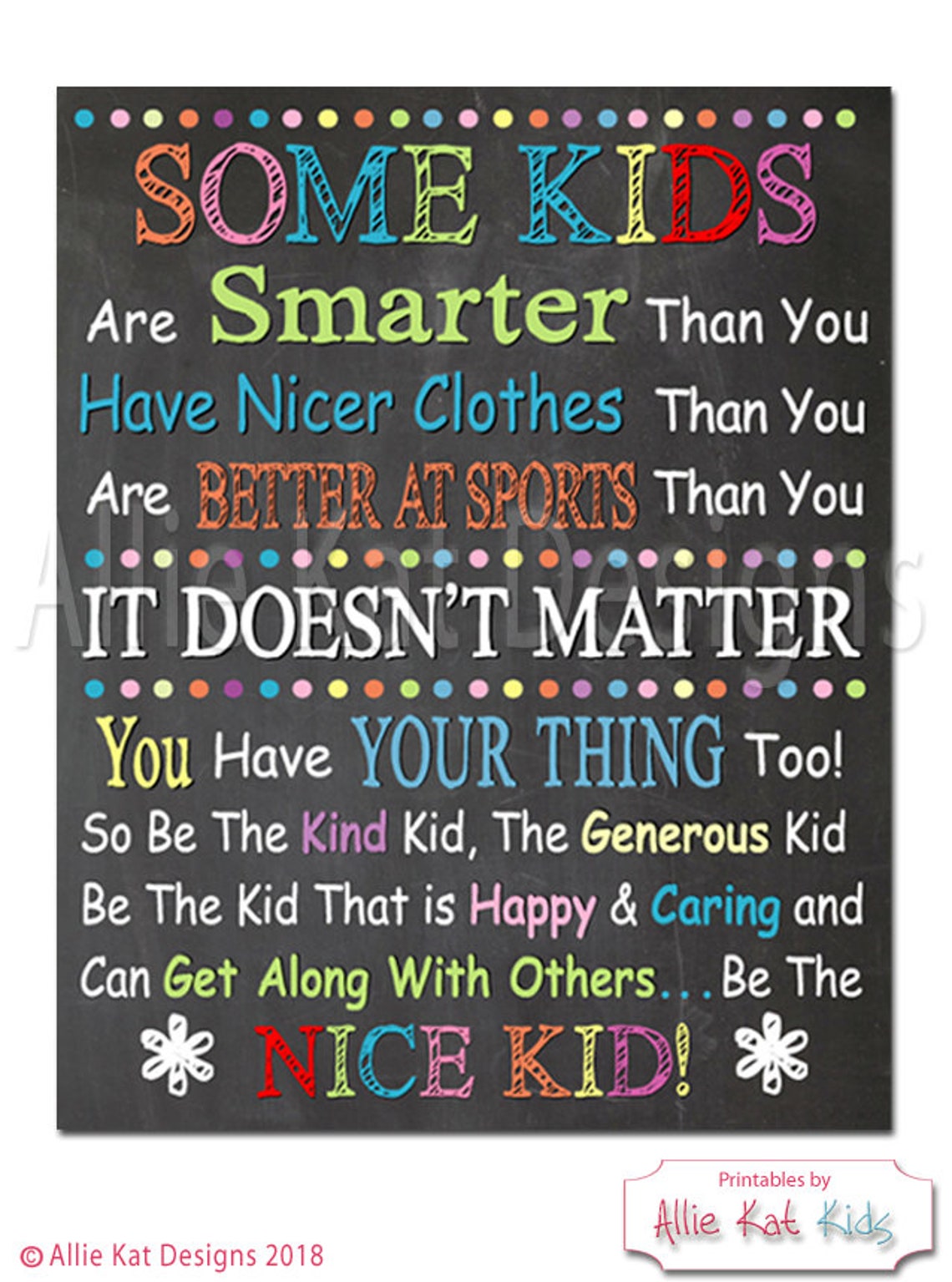 Some Kids, Be the Nice Kid Printable Sign, Teacher Classroom Decor ...