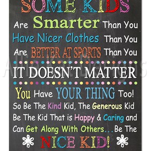 Some Kids, Be the Nice Kid Printable Sign, Teacher Classroom Decor ...