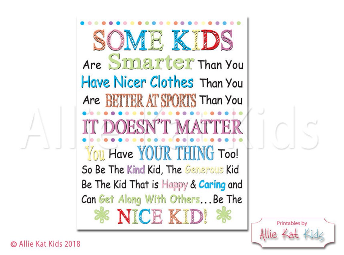 Some Kids, Be the Nice Kid Printable Sign, Teacher Classroom Decor ...