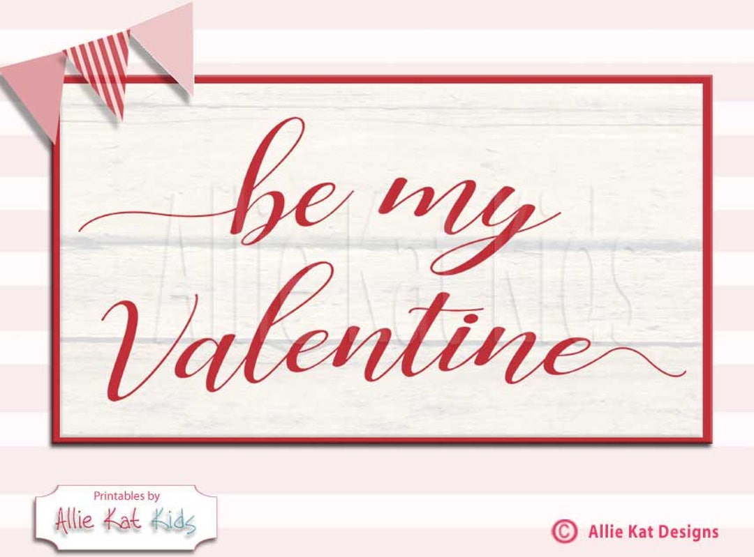Be My Valentine, Instant Download JPEG, PNG, PDF - Etsy