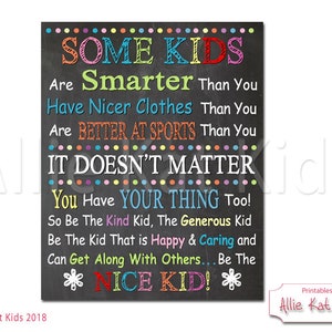 Some Kids, Be the Nice Kid Printable Sign, Teacher Classroom Decor ...