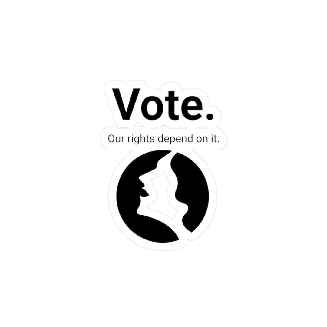 Vote, Our Rights Depend on It, Kiss-cut Vinyl Decals, Political Decal ...