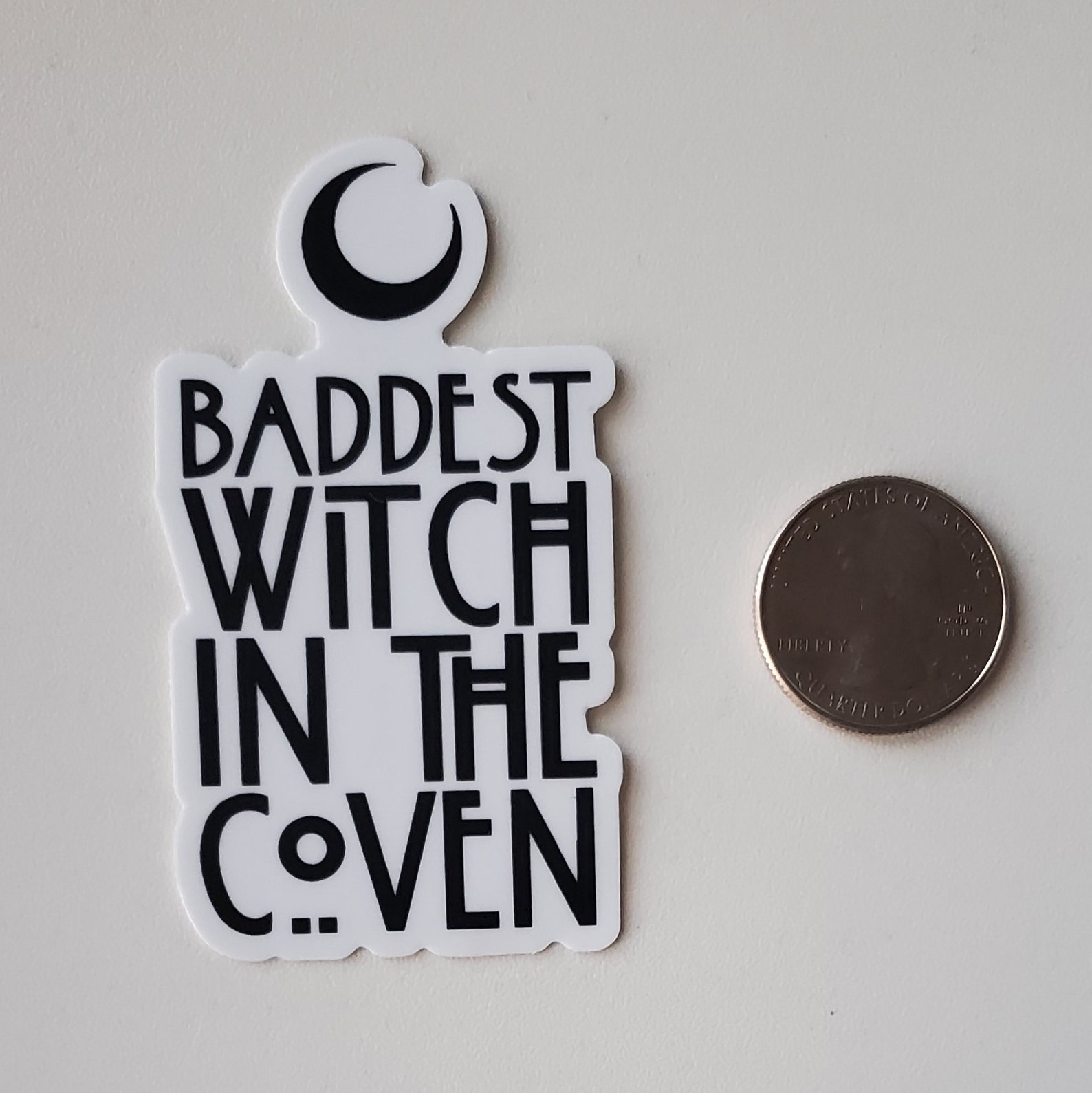 Baddest Witch in the Coven Weatherproof Sticker | Etsy