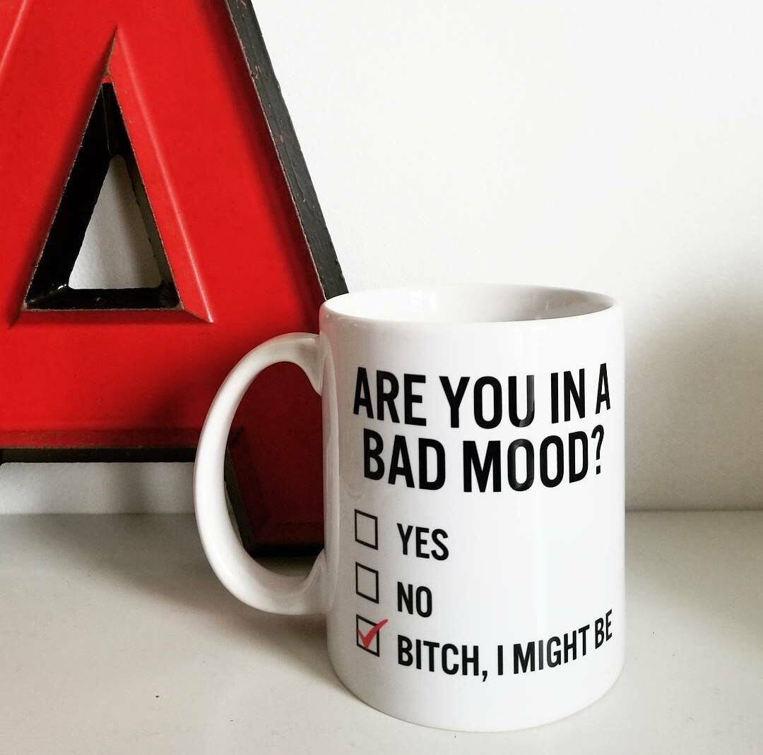 Handmade "are You in a Bad Mood?" Coffee Mug - Custom Handmade Coffee ...