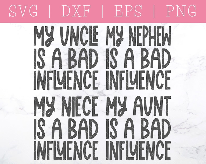 My Aunt is A Bad Influence SVG Uncle SVG Aunt SVG Nephew - Etsy