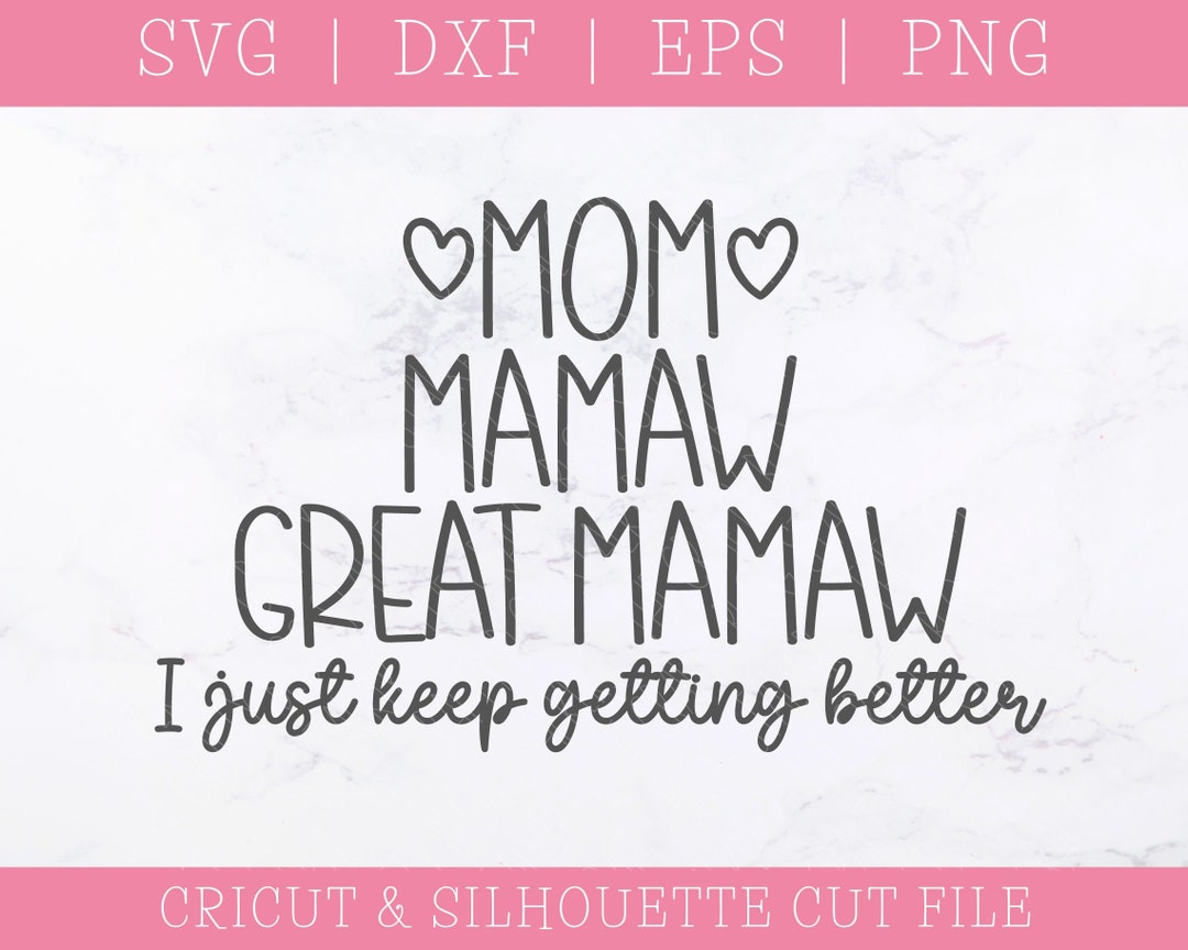 Great Mamaw SVG - Great Grandma Gift - Mothers Day Gift - Mothers Day ...