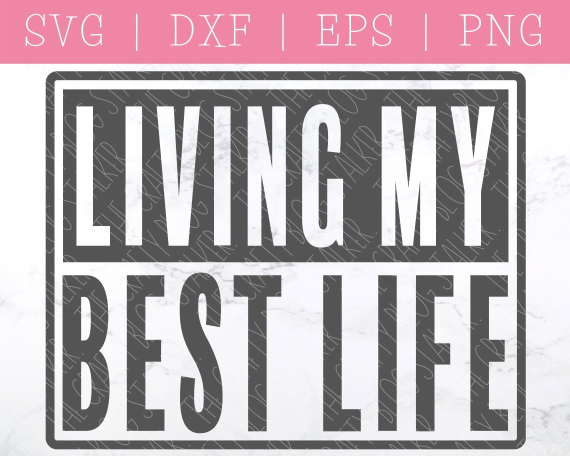 Living My Best Life SVG Motivational SVG Shirt Design | Etsy