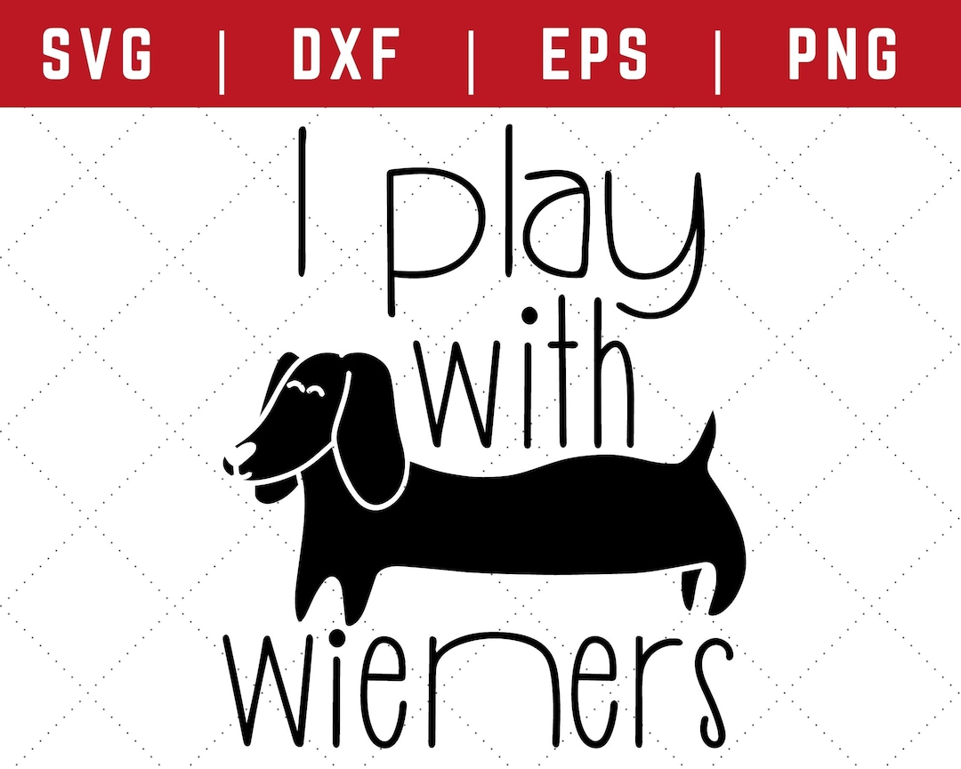 Wiener Dog SVG Dogs SVG SVG Files for Cricut Dachshunds Svg Funny ...