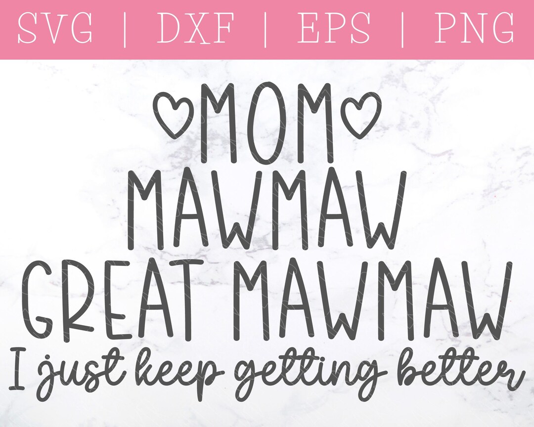 Great Mawmaw SVG Great Grandma Gift Mothers Day Gift - Etsy