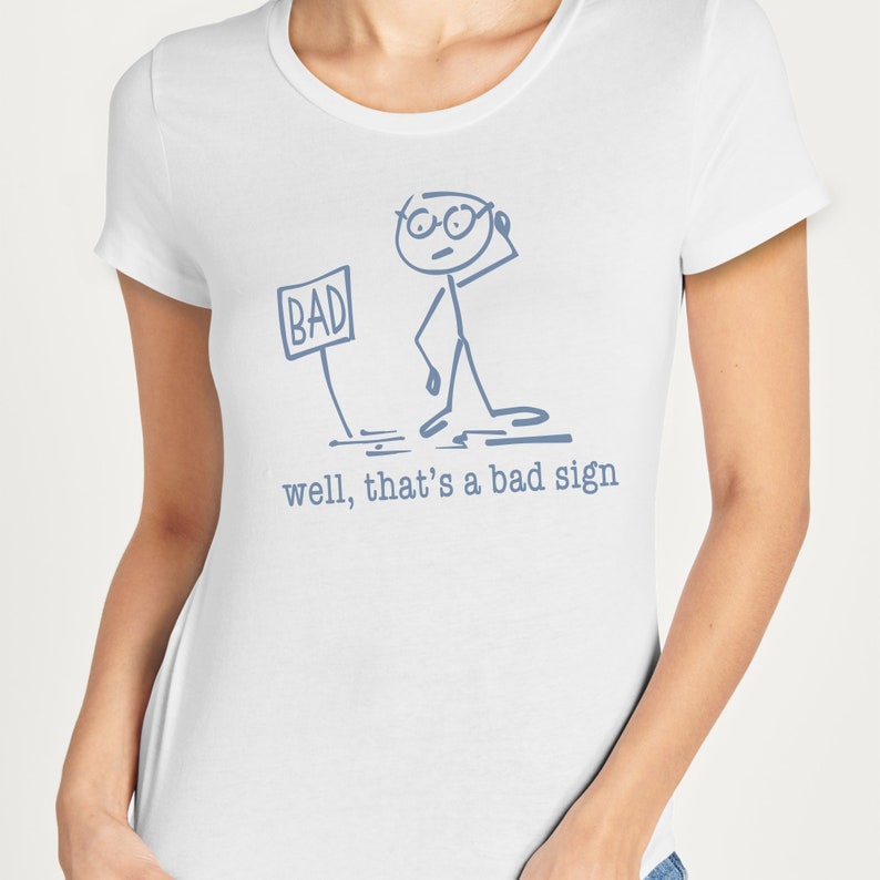 Well That's a Bad Sign SVG Funny Sayings SVG Adult | Etsy