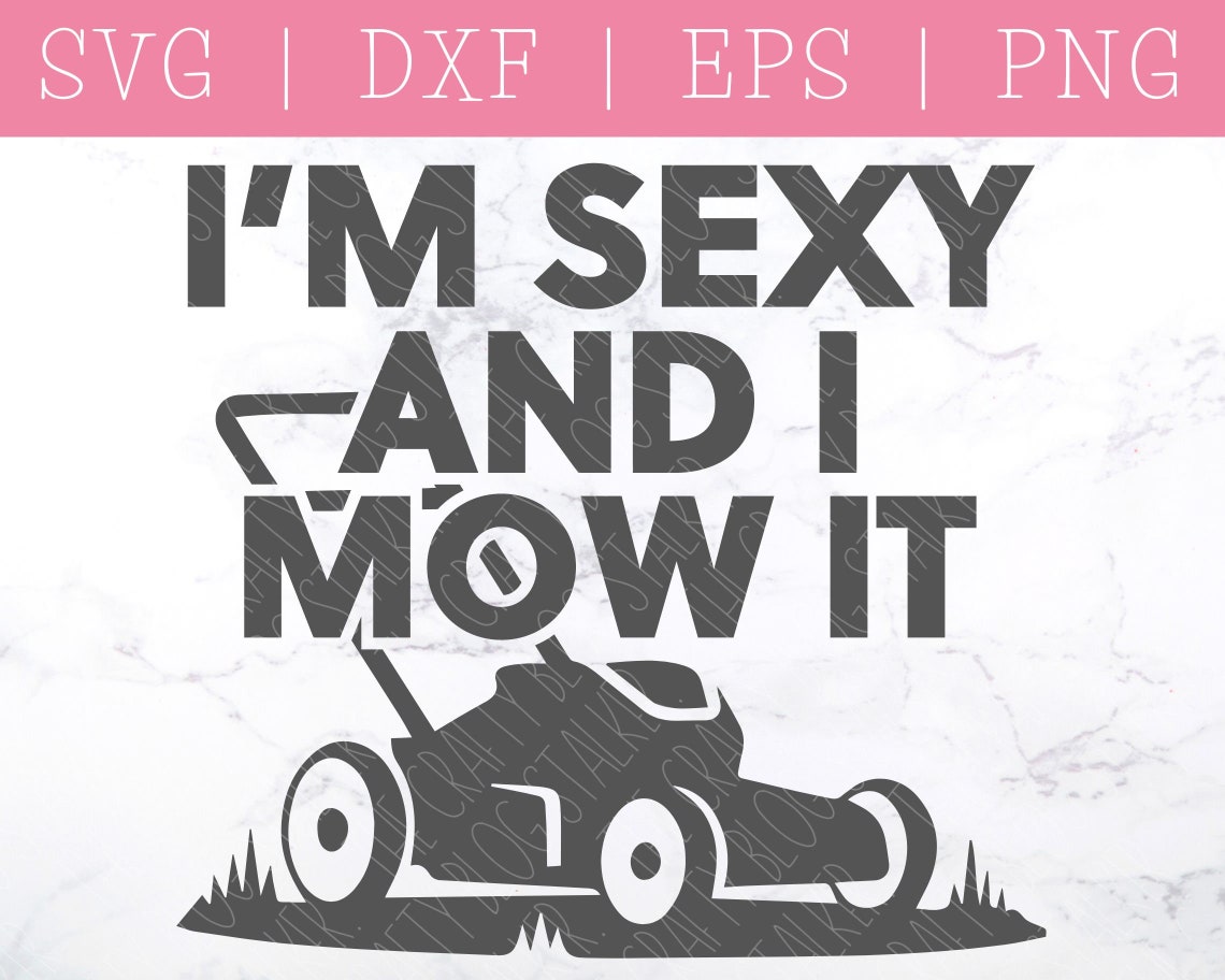 Mow It SVG Lawn Mower SVG SVG Files for Cricut Lawnmower - Etsy