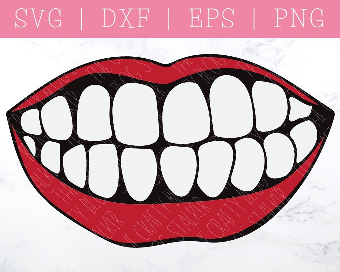 Teeth Smile SVG DXF PNG Smiling Svg Funny Face Mask Svg Lips Svg Teeth ...