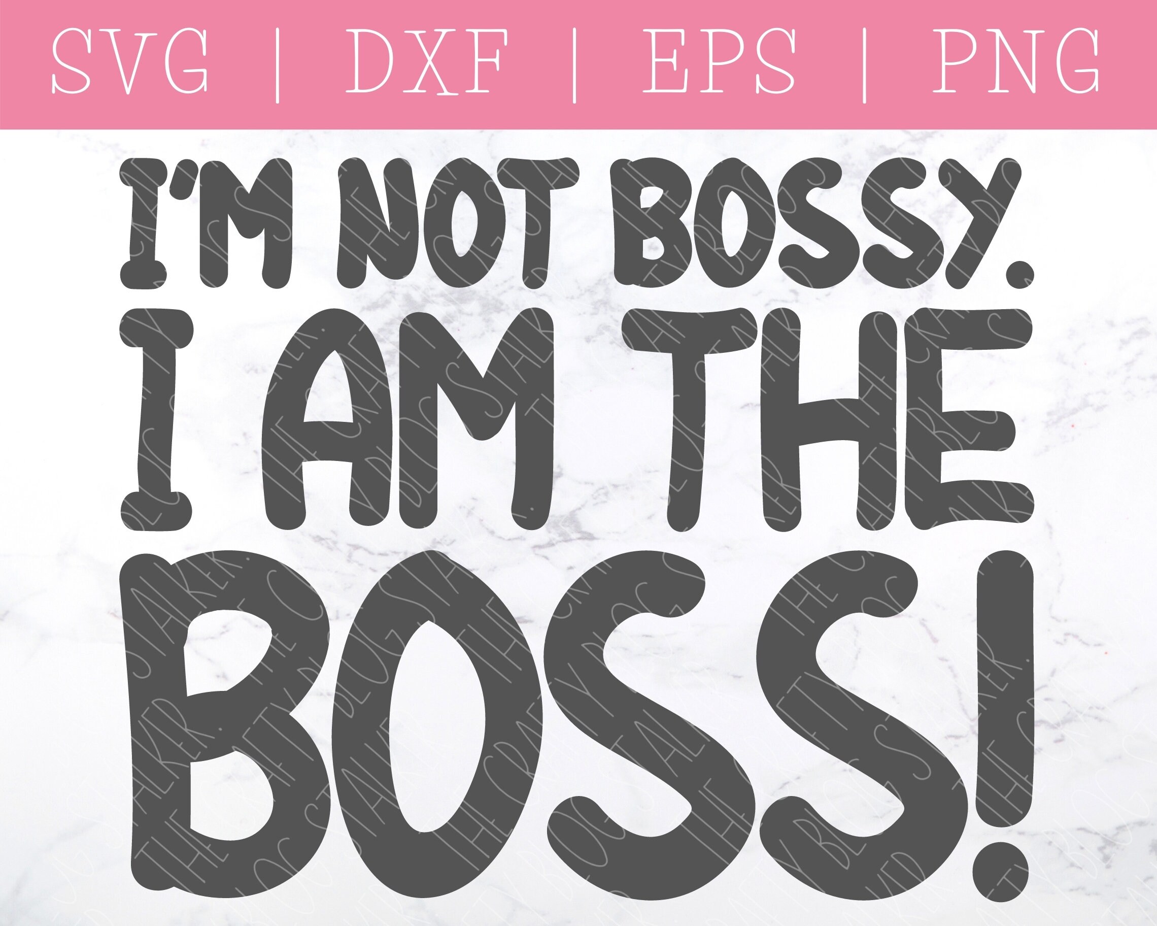 I Am Bossy