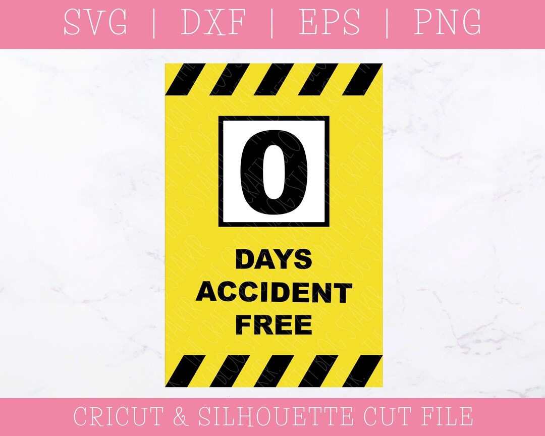 Days Accident Free SVG DXF PNG: Sarcastic Gift, Cricut Cut File ...