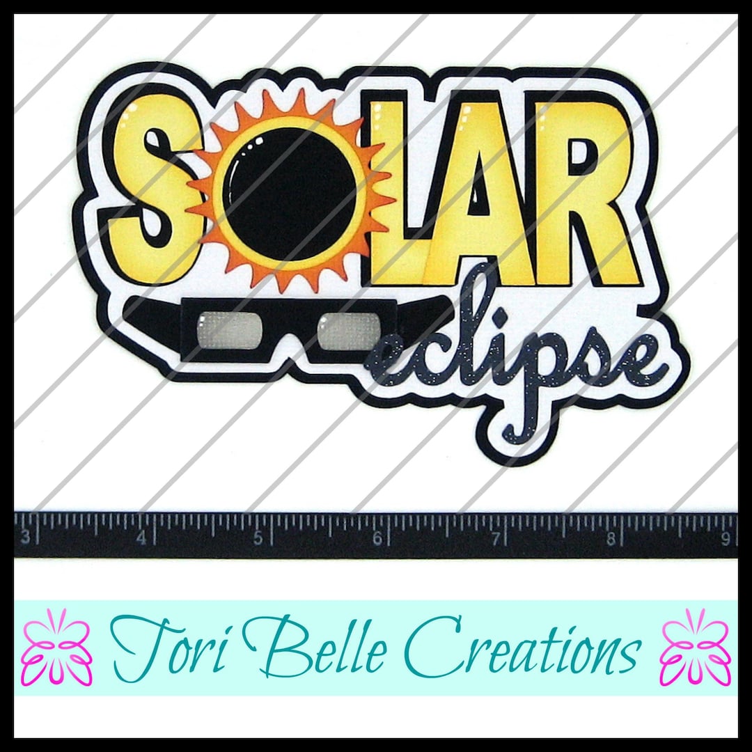 Solar Eclipse Scrapbook Title: Handmade Paper Piecing Die Cut ...