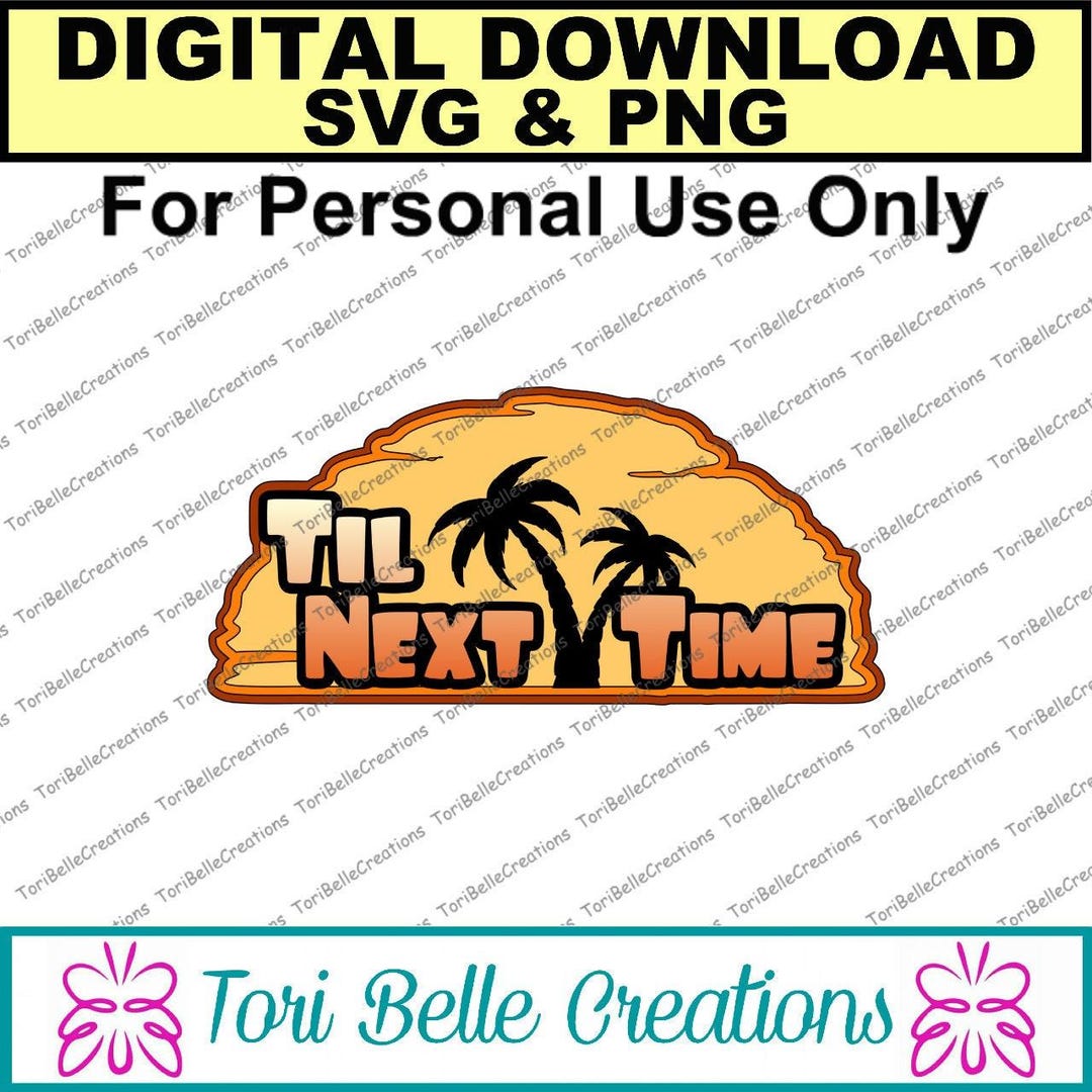 Til Next Time Title: Layered SVG Cut File for Scrapbooking (digital ...