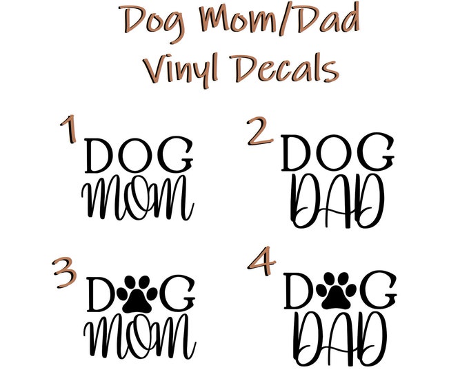 Dog Mom/dog Dad Vinyl Decal/sticker for Car/laptop/tumbler - Fur Baby ...
