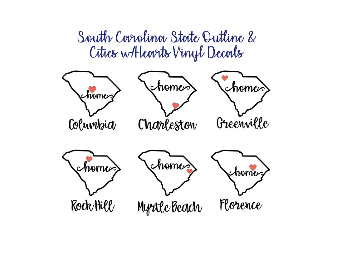 South Carolina State Outline & Cities W/hearts Vinyl Decal/sticker for ...