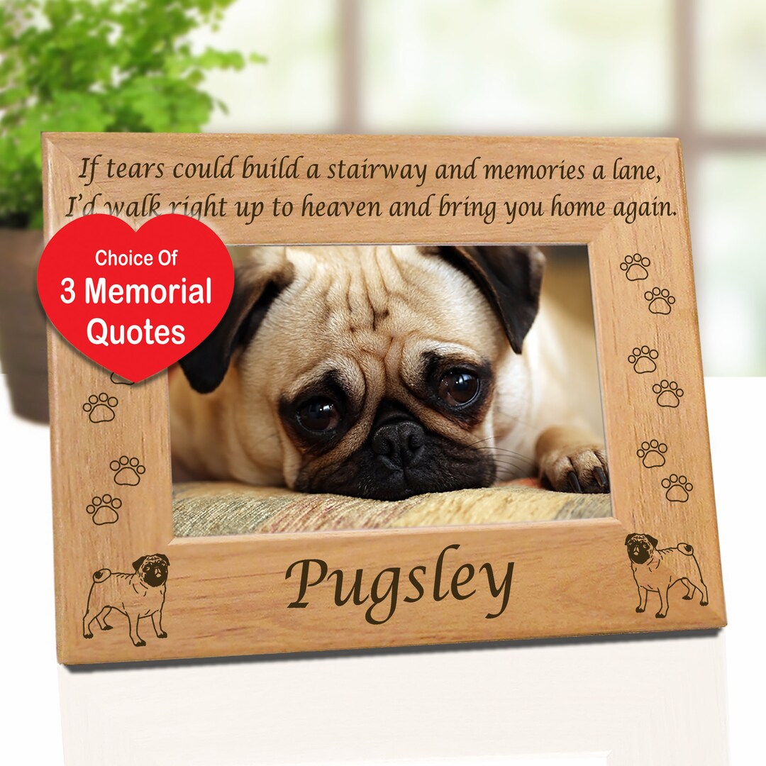 Pug Dog, Dog Memorials Frame, Personalized Gifts for Pug Lovers, Custom ...
