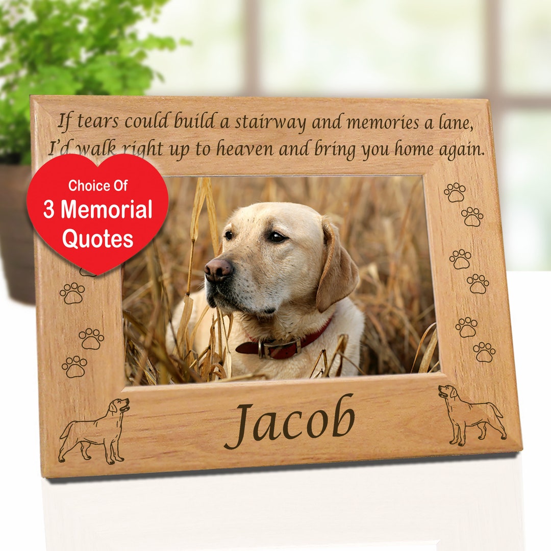 5x7 Labrador Retriever Dog Loss Frame 3 Remembrance Quotes. Custom Gift ...
