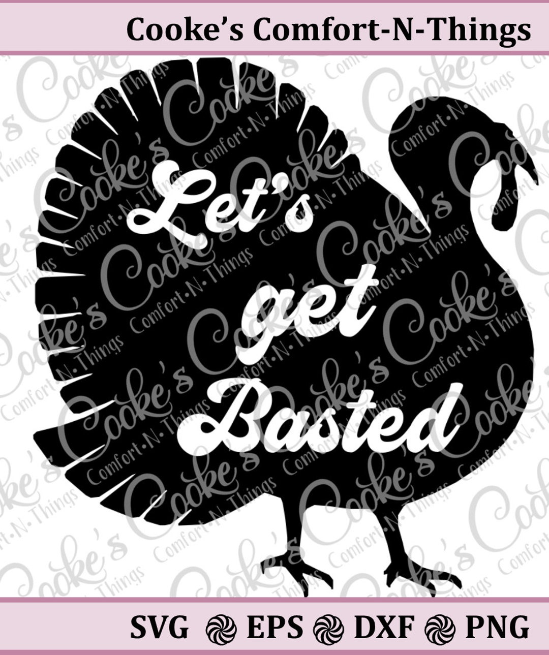 Let's Get Basted SVG Thanksgiving SVG Turkey SVG Funny Saving Svg funny ...