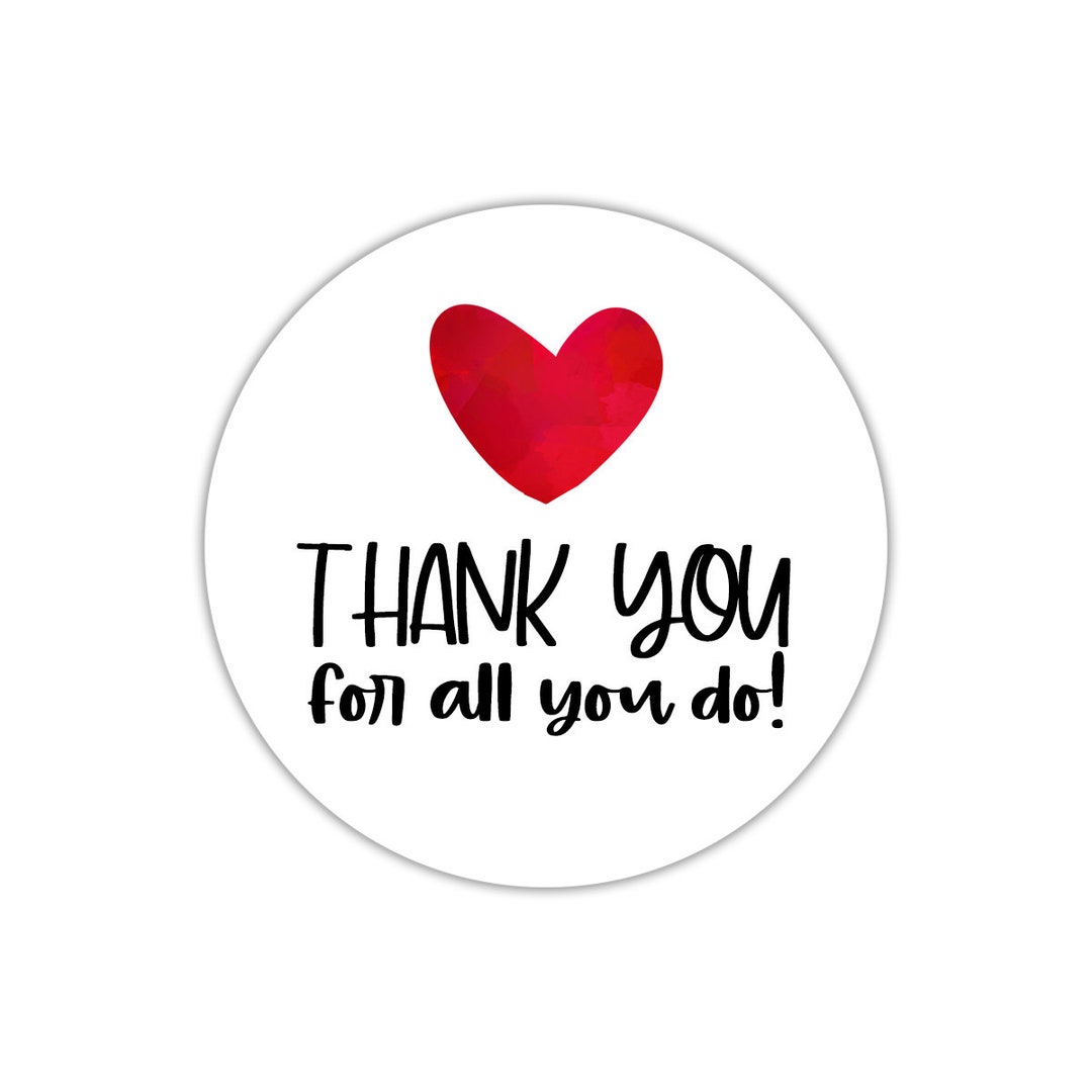 Thank You for All You Do Stickers, Thank You Stickers, Thank You Labels ...