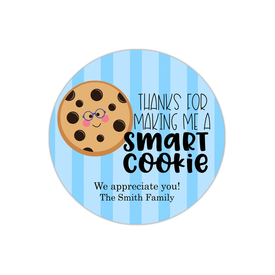 Smart Cookie Stickers, Teacher Appreciation Thank You Labels, Thank You ...