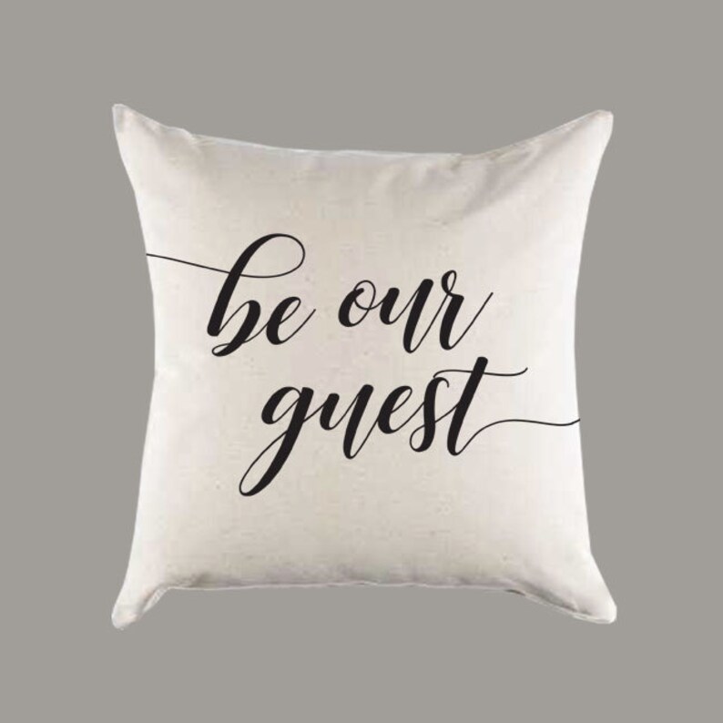 Be Our Guest White or Natural Cotton Canvas Pillow or Pillow Cover ...