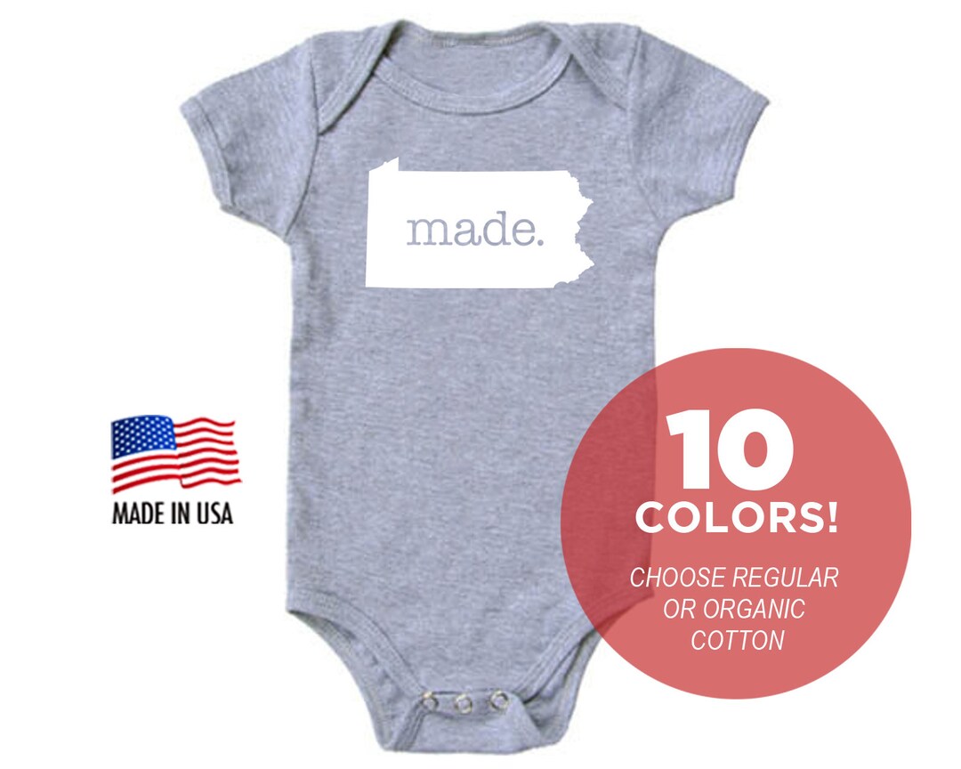 Pennsylvania 'made.' Cotton One Piece Bodysuit - Infant Girl and Boy ...