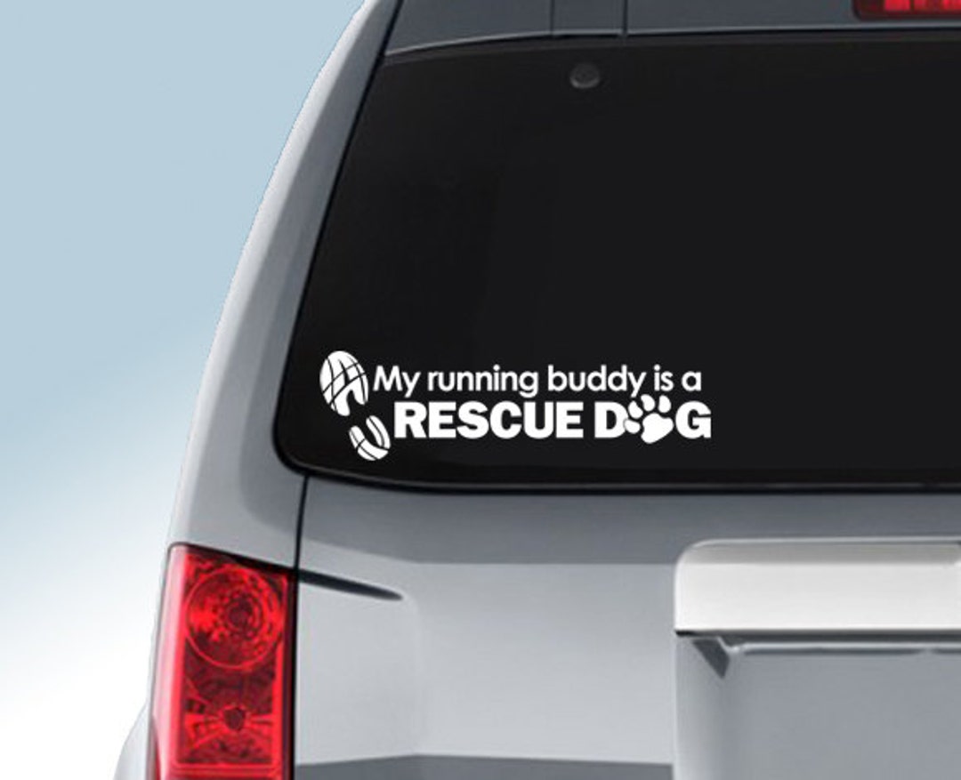 My Running Buddy is a Rescue Dog Vinyl Decal for Car Window - Etsy
