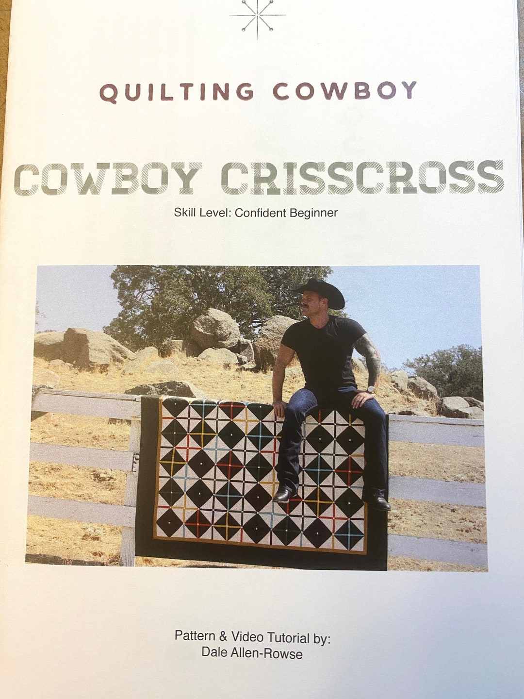 Quilt Pattern "cowboy Crisscross" by Dale Allen-rowse He Uses Strip ...