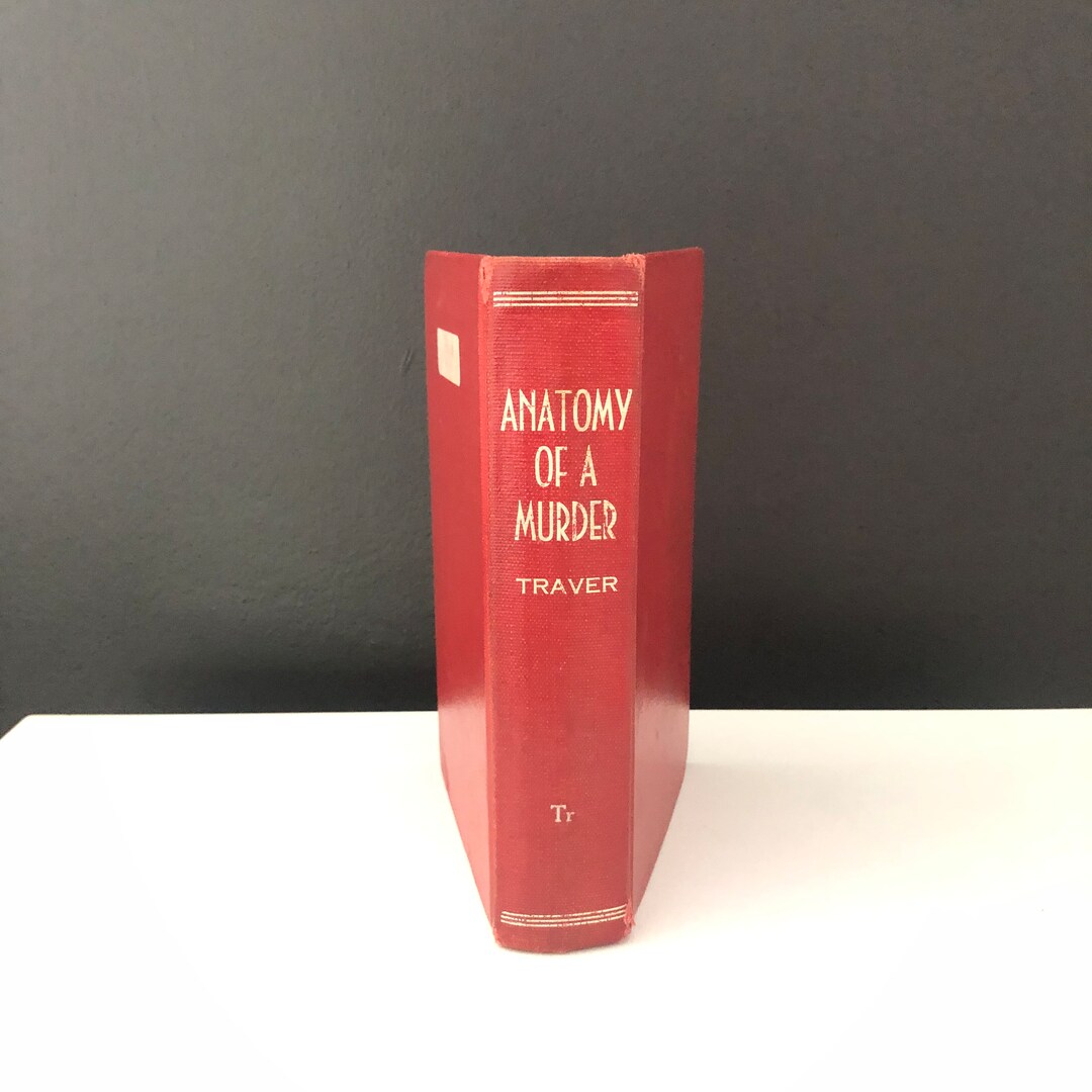 Vintage 1958 Hardcover Anatomy of a Murder Robert Traver Book - Etsy