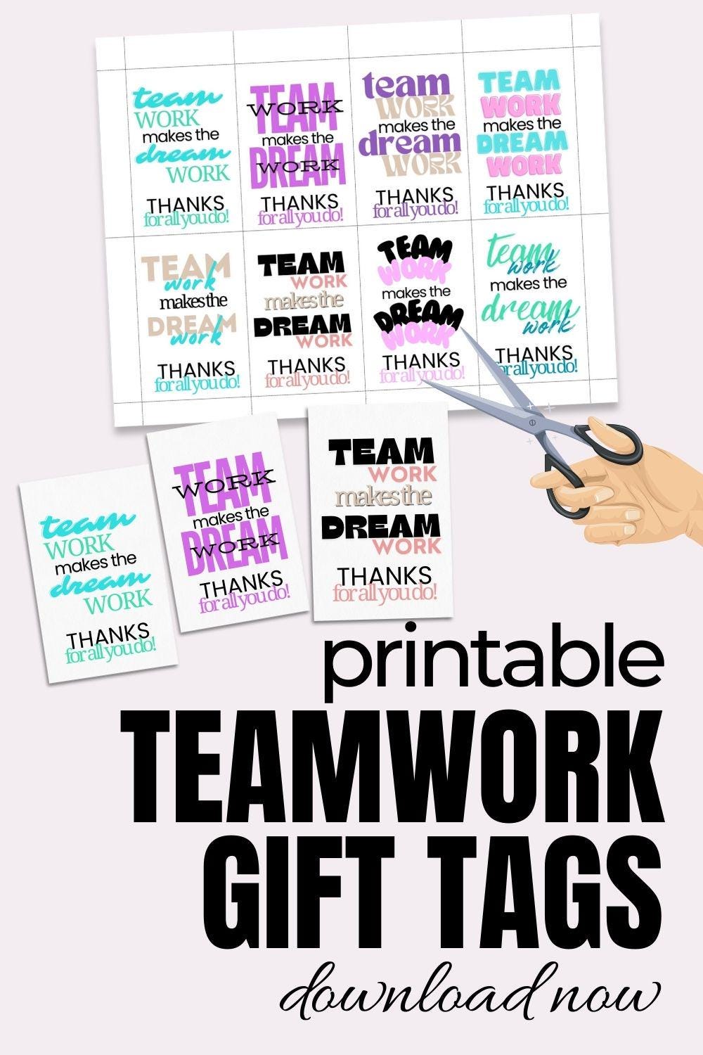 Teamwork Makes Dream Work Tags, Thanks for All You Do, Office Employee ...