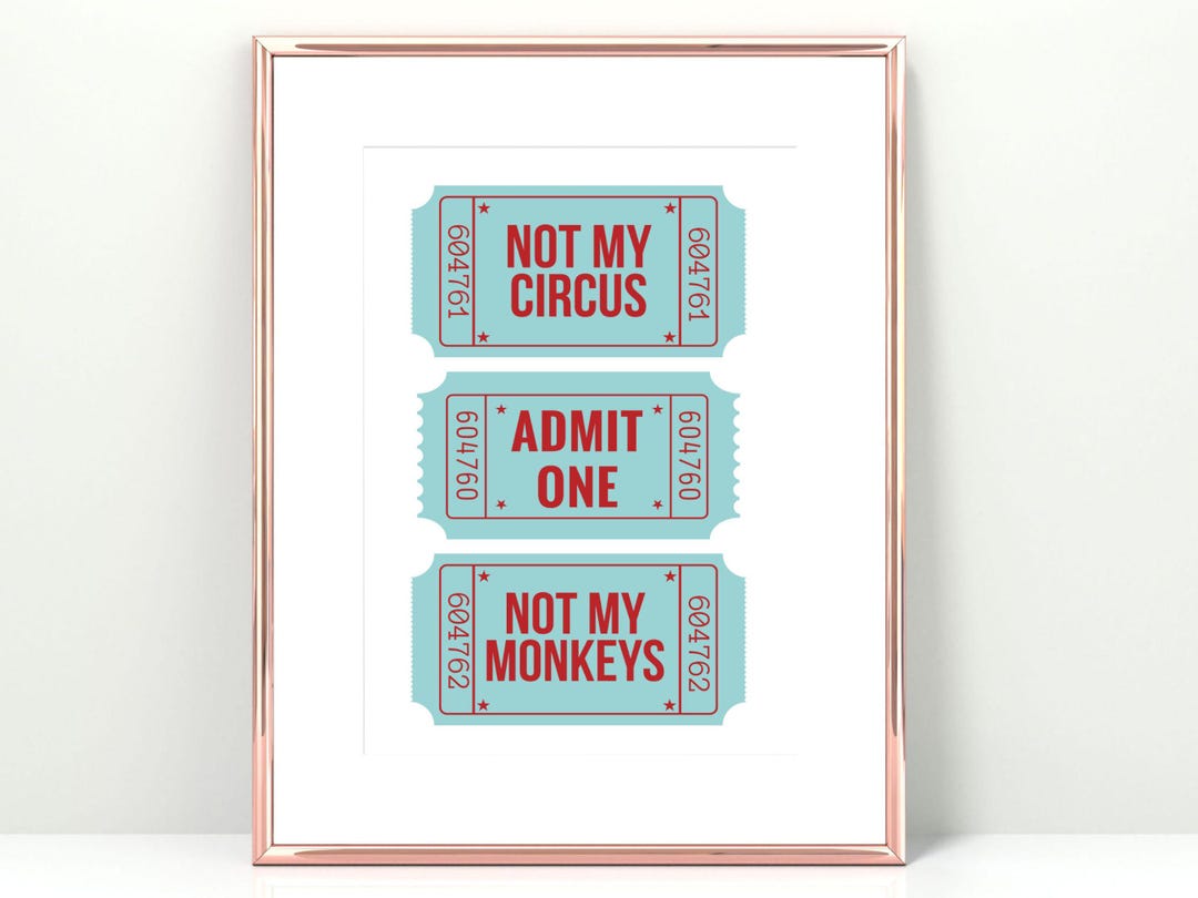 Not My Circus Not My Monkeys Print Sarcastic Office Quote Wall Art ...