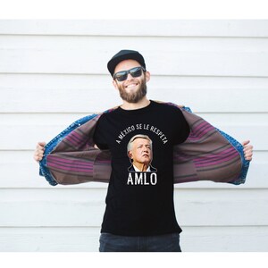AMLO SHIRT Andres Manuel Lopez Obrador President Unisex Heavy Cotton ...
