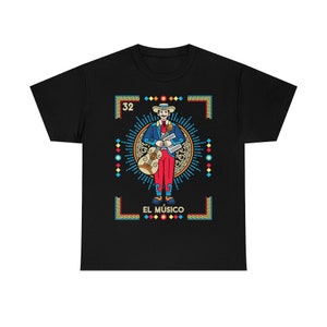 Mexican Loteria Card El Musico Shirt for Men and Women for Mexican ...