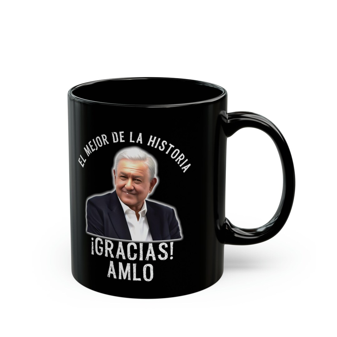 AMLO Mug Gracias Andres Manuel Lopez Obrador Coffee Mug Gift for ...