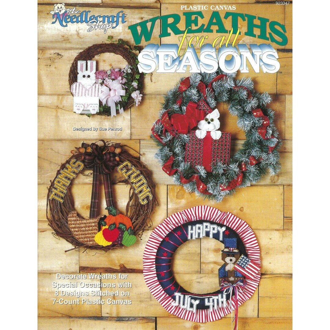 Wreaths for All Seasons Plastic Canvas Pattern Book Needlecraft Shop ...