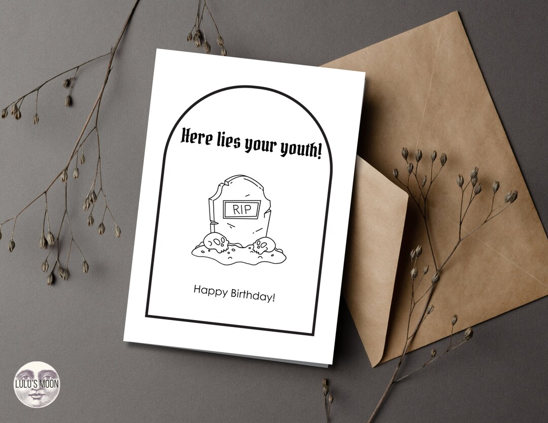 Funny Tombstone Birthday Card - Here Lies Your Youth (digital Download ...