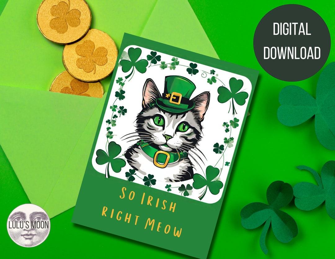 So Irish Right Meow - Happy St. Patrick's Day 5"x7" Card - Digital ...