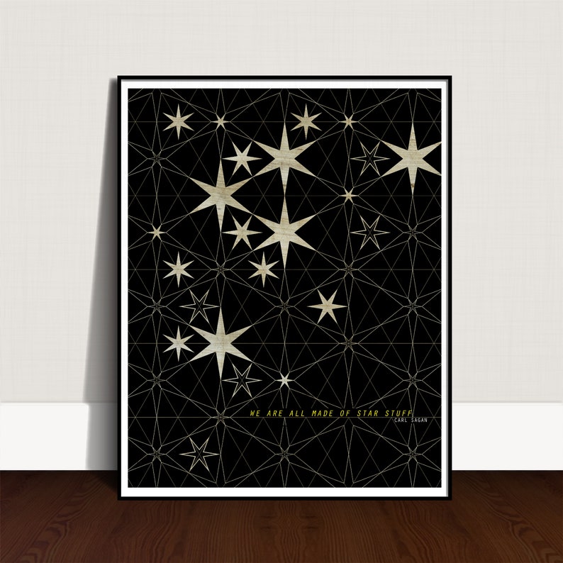 Carl Sagan Quote / We Are All Made of Star Stuff Art Print - Etsy