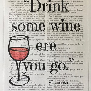 Shakespeare Quote, Play Quote drink Some Wine Ere You Go Shakespeare ...