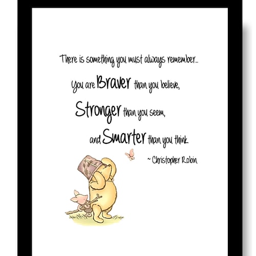 Winnie the Pooh Quote Print You Are Braver Than You Believe - Etsy
