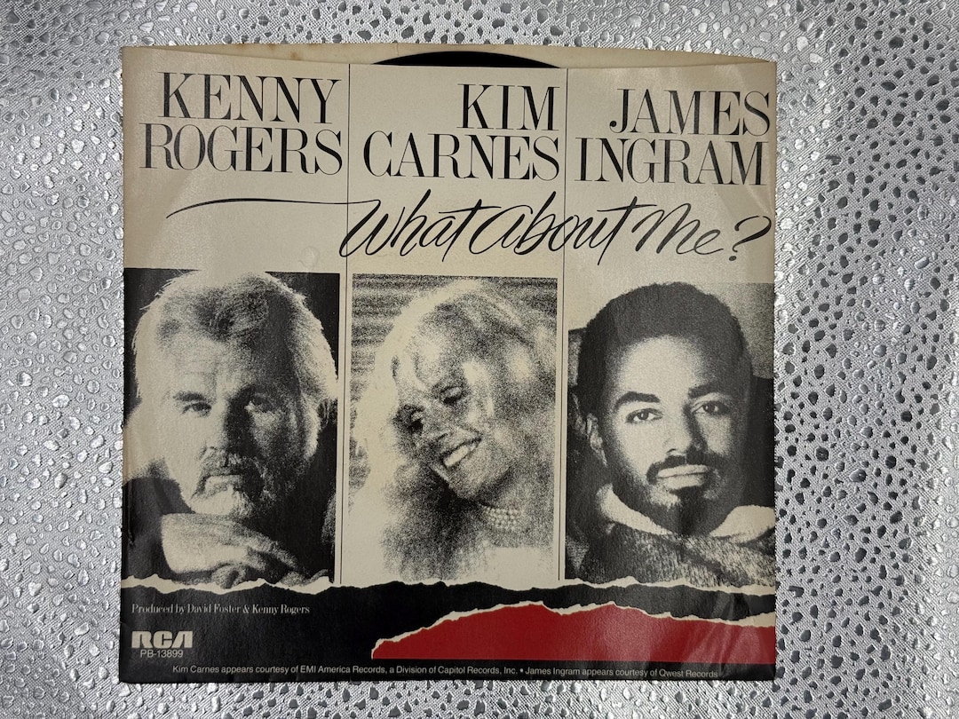 Kenny Rogers, Kim Carnes, James Ingram - What About Me? 45RPM Vinyl ...