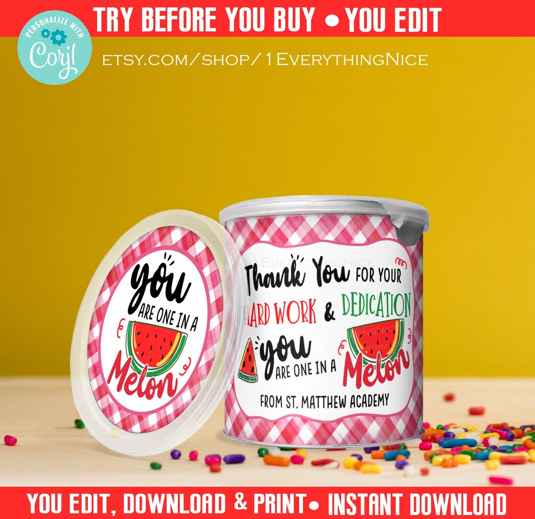 One in A Melon Hard Work Dedication Appreciation Potato Chips Can Label ...