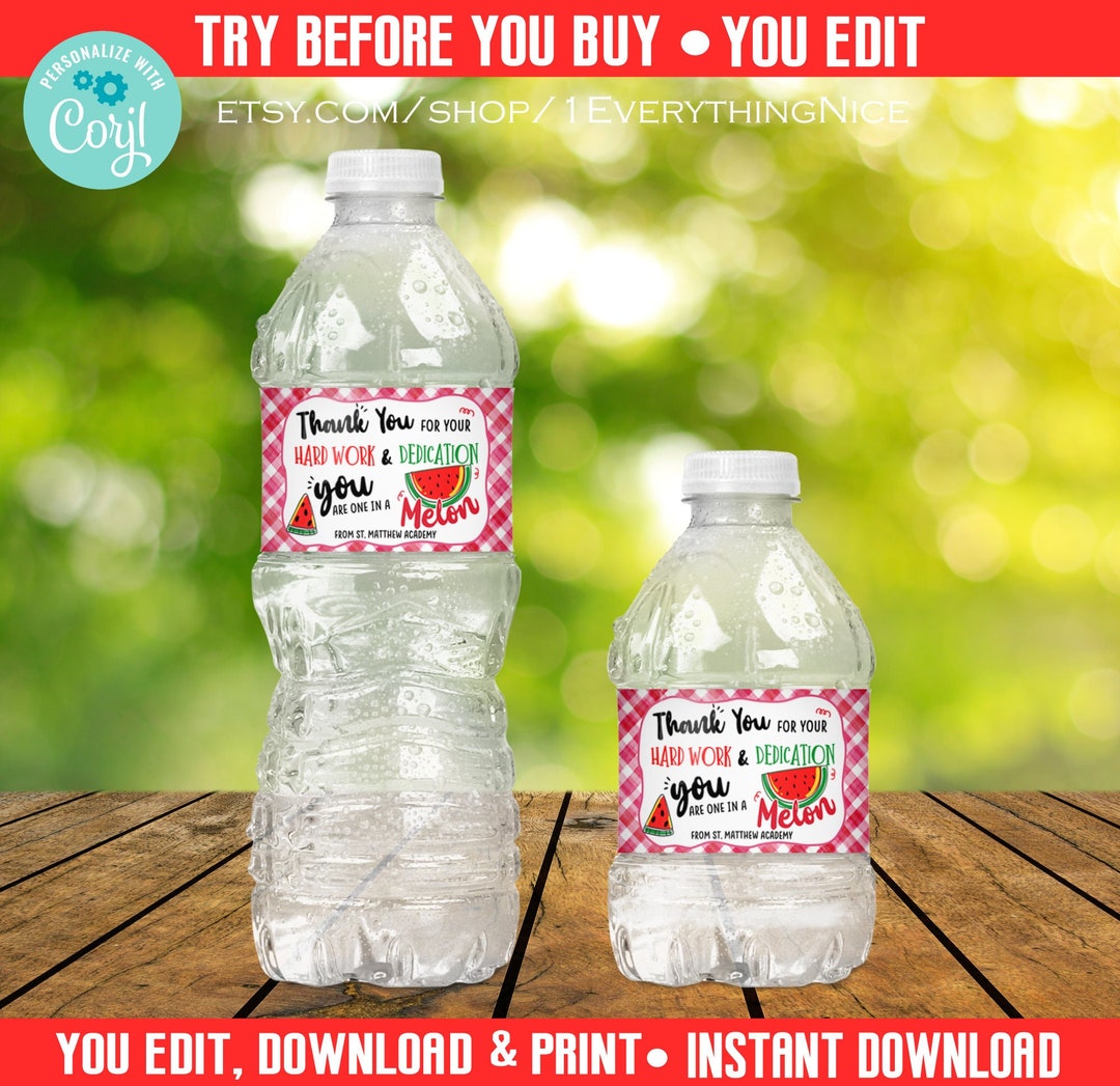 One in A Melon Hard Work Dedication Appreciation Water Bottle Label ...