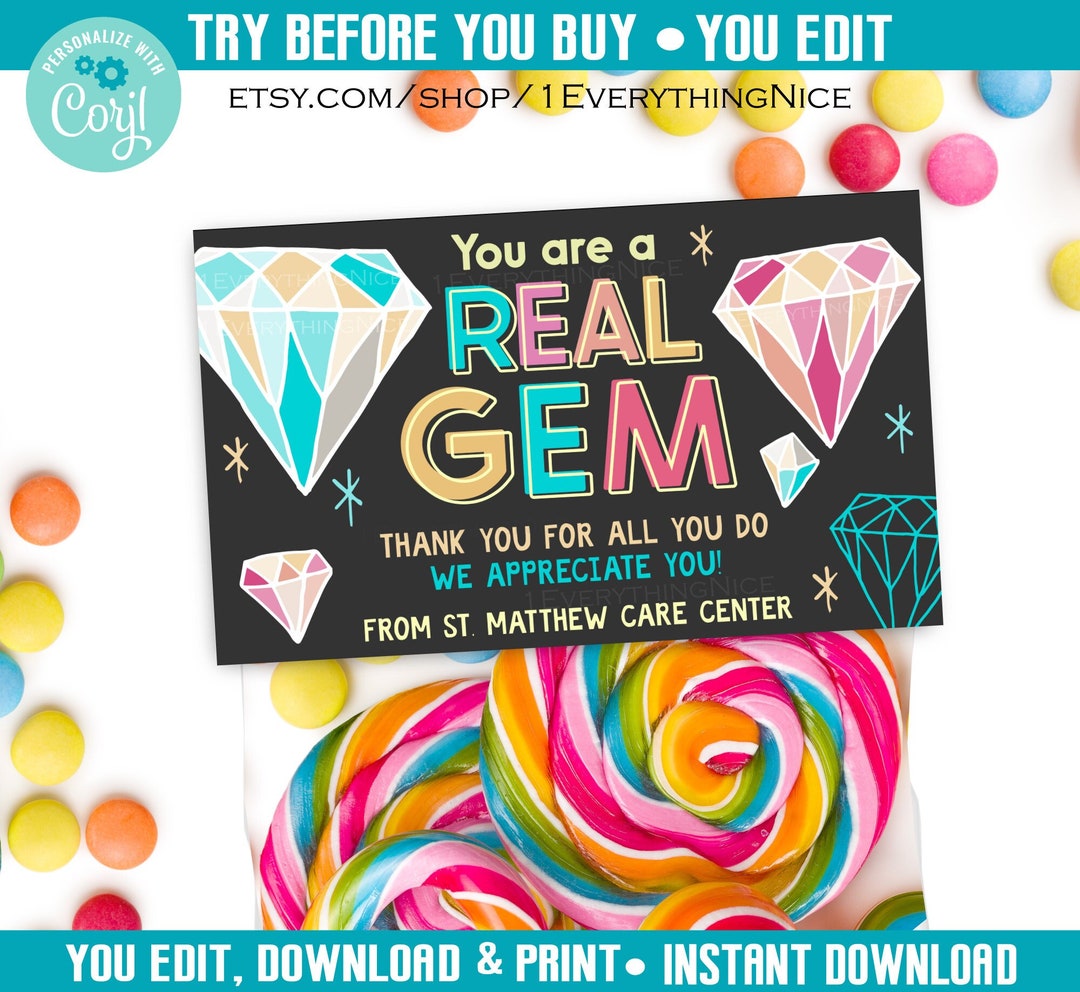 You Are A Real Gem Appreciation 5x3 Treat Bag Topper | School Teachers ...