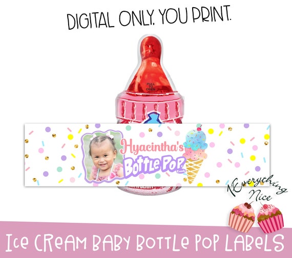 DIGITAL DOWNLOAD Ice Cream Birthday Baby Bottle Pop Labels Printable by ...
