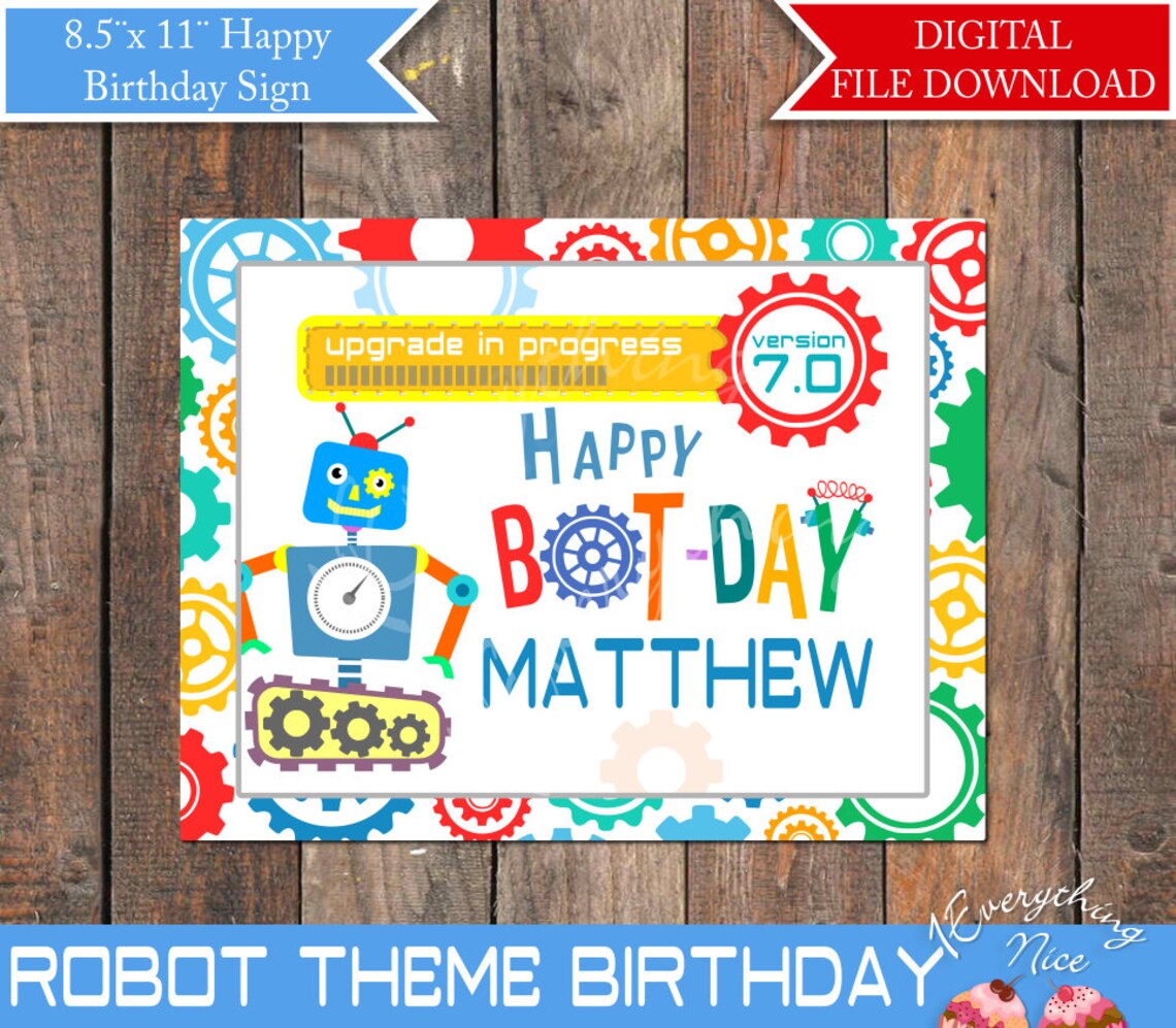 Robot Theme Happy Birthday 8.5x 11 Printable Sign Digital Download - Etsy